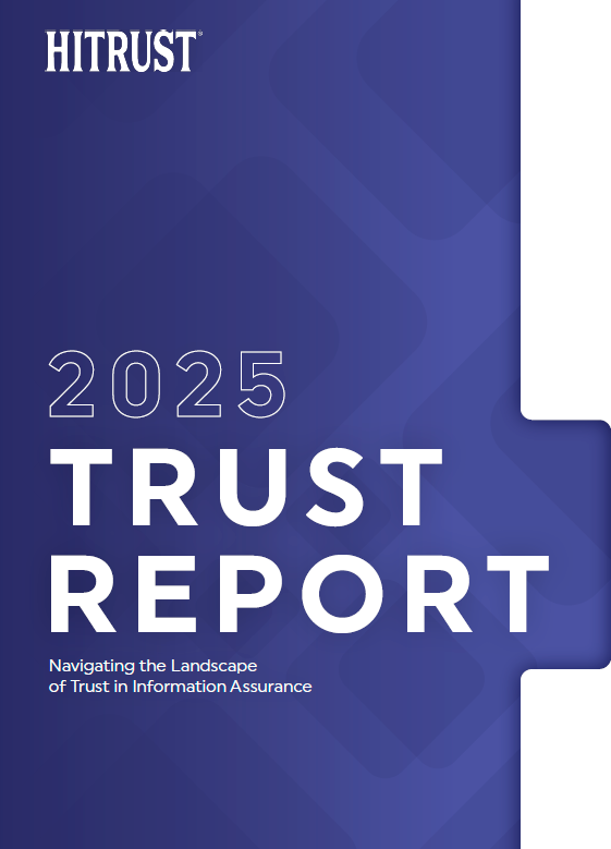 Trust Report for Assessing Cybersecurity and Compliance | HITRUST
